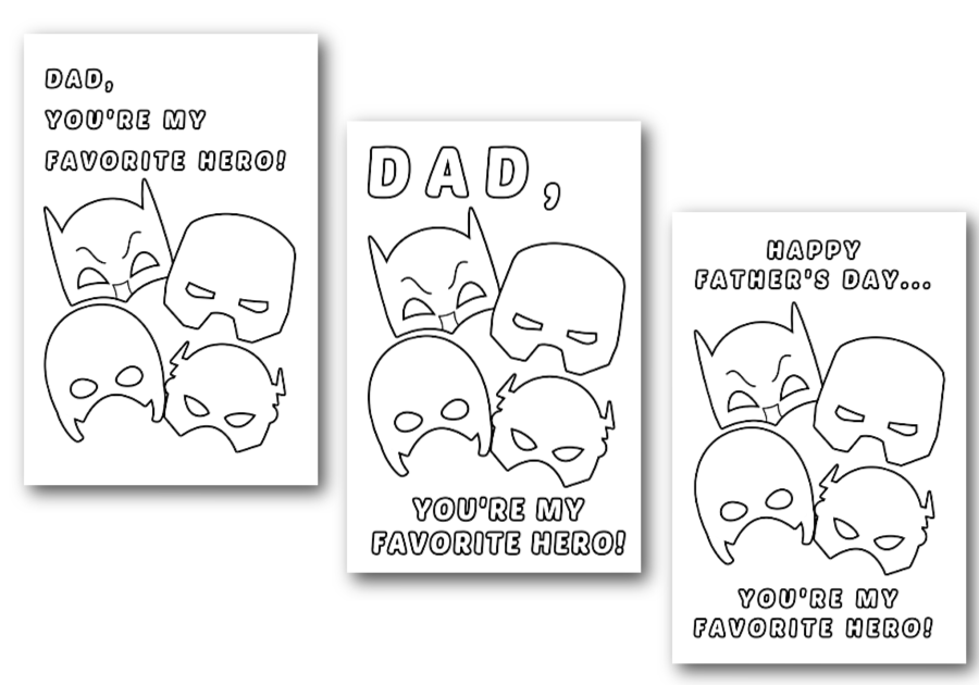 Favorite Hero Printable Father's Day Cards to Color for Dad